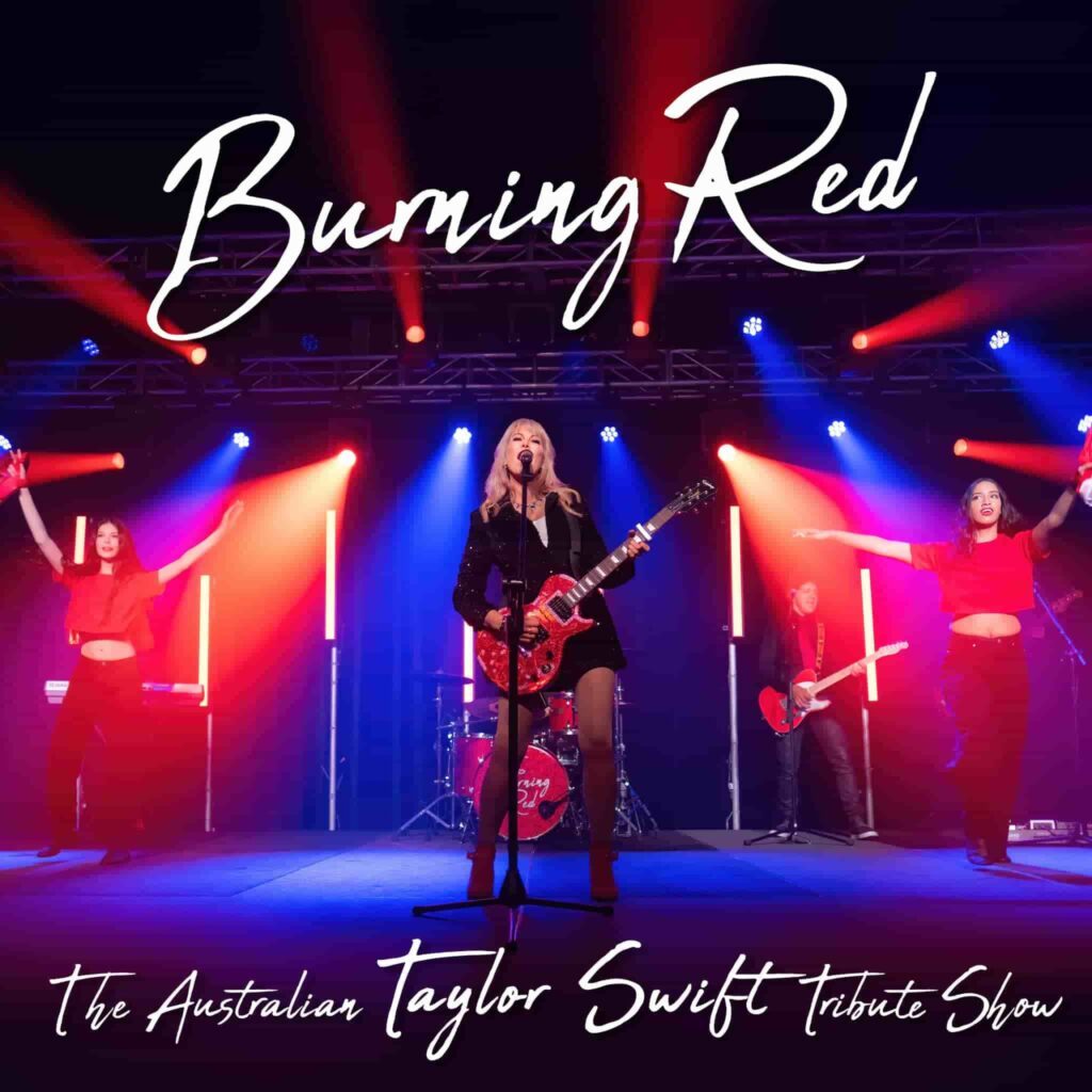 BURNING RED - The Ultimate Australian Taylor Swift Tribute Show - Vox ...