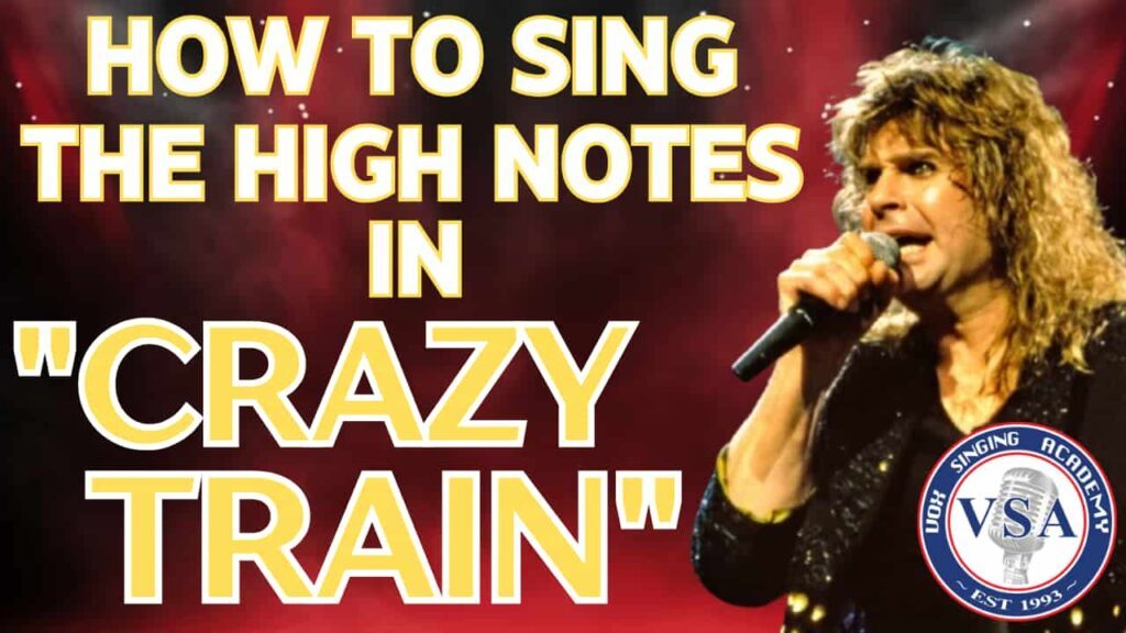 How To Sing The High Notes In "Crazy Train" - Vox Singing Academy Est 1993
